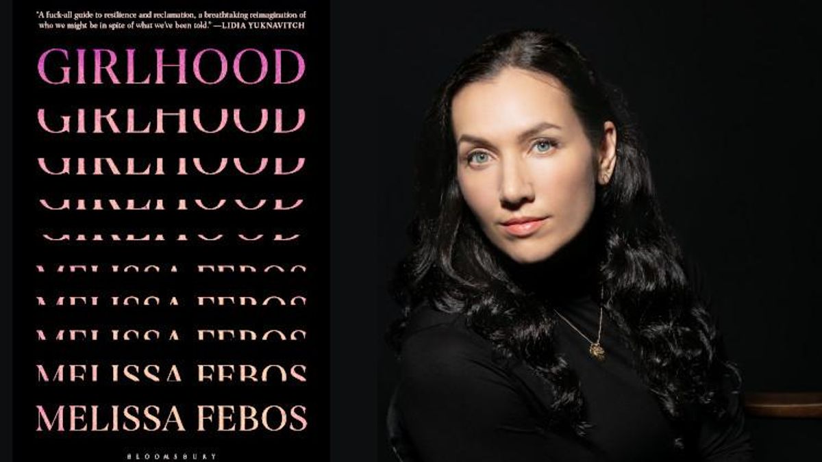Melissa Febos Reveals Gray Areas of Sex and Consent in 'Girlhood'