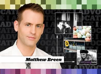 Matthew Breen I Advocate