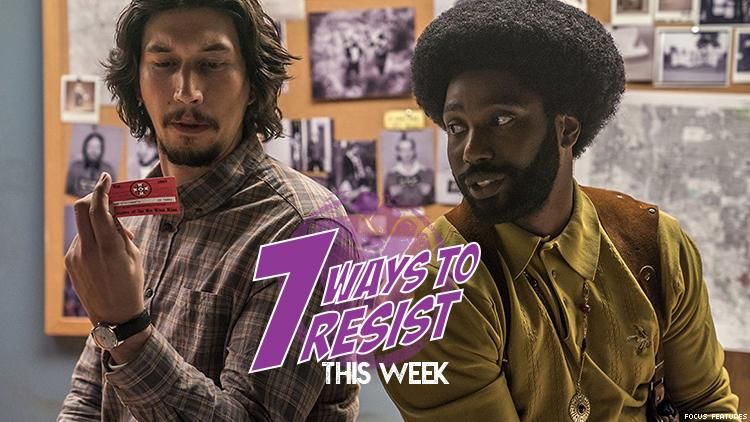 7 Ways to Resist This Week
