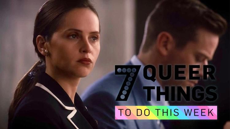 7 Queer Things to Do This Week
